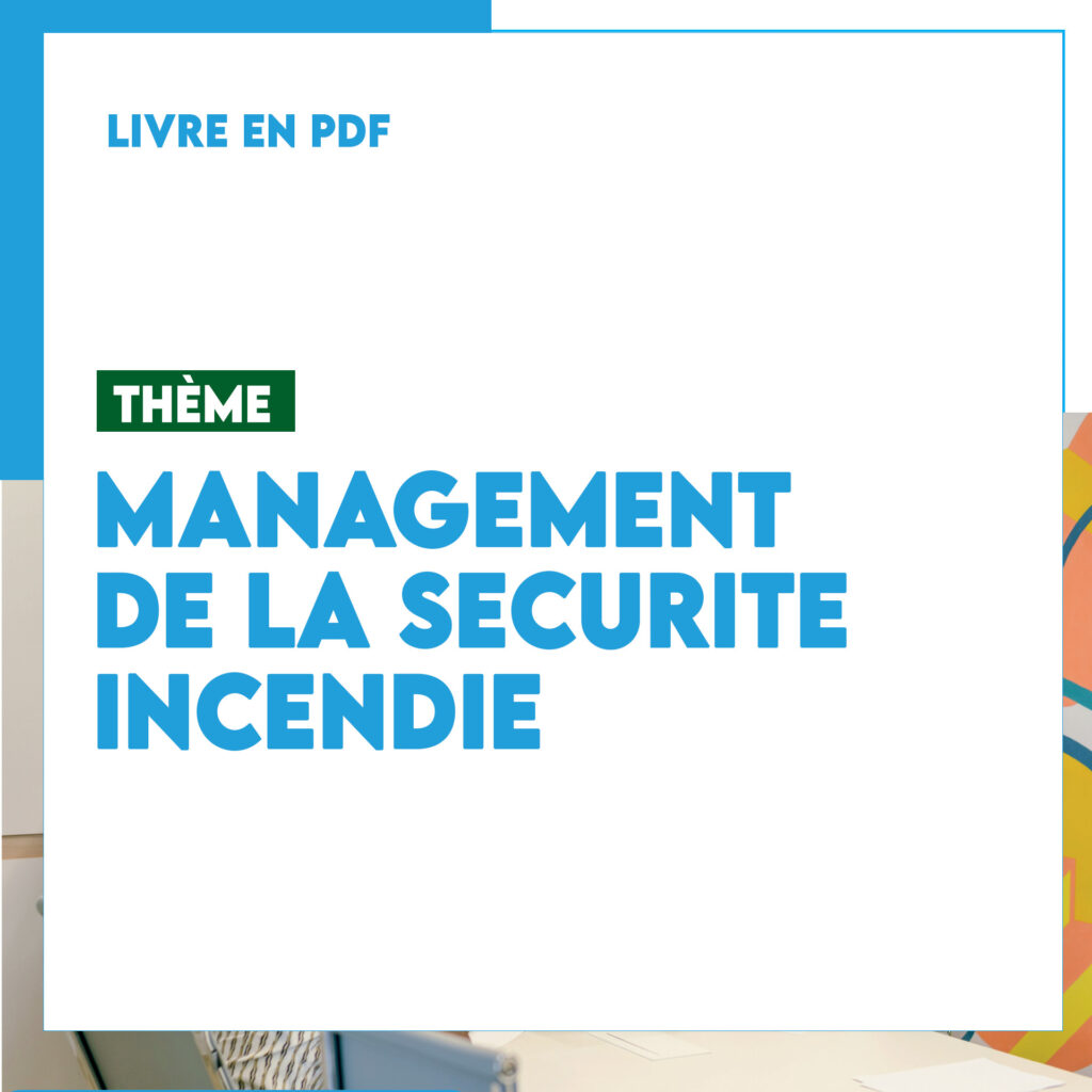 MANAGEMENT DE LA SECURITE INCENDIE – Emergences Groupe